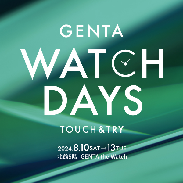 GENTA the Watch 松坂屋名古屋店